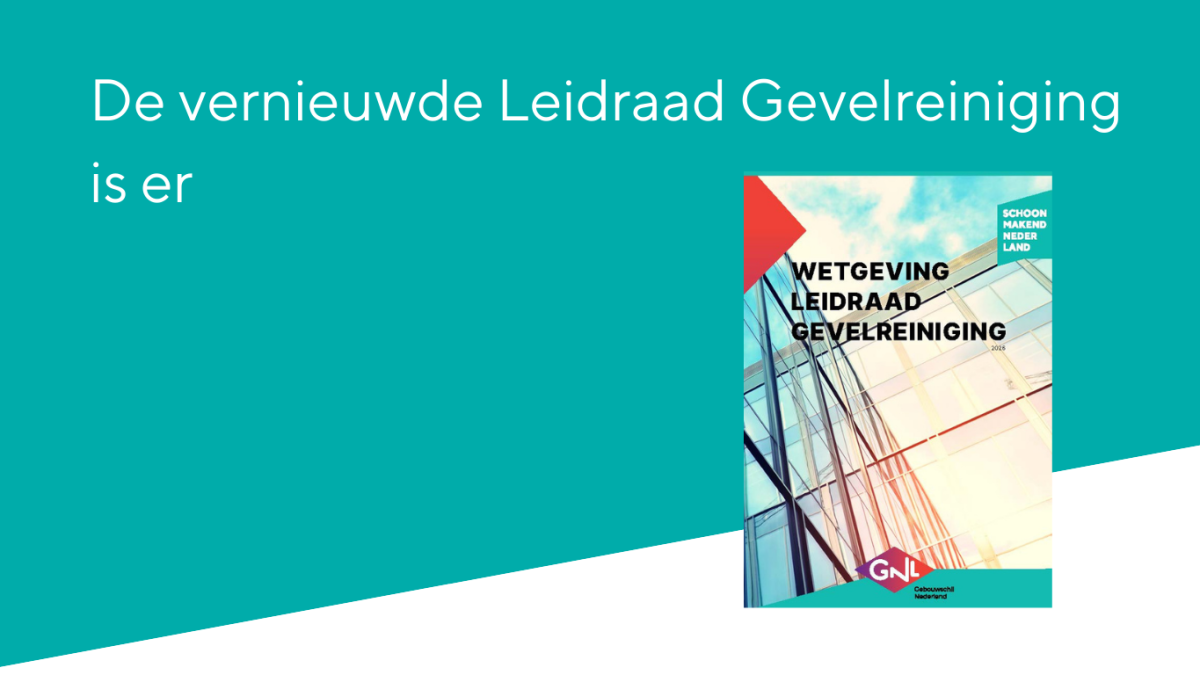 Leidraad Gevelreiniging vernieuwd: klaar voor de regels van vandaag ...